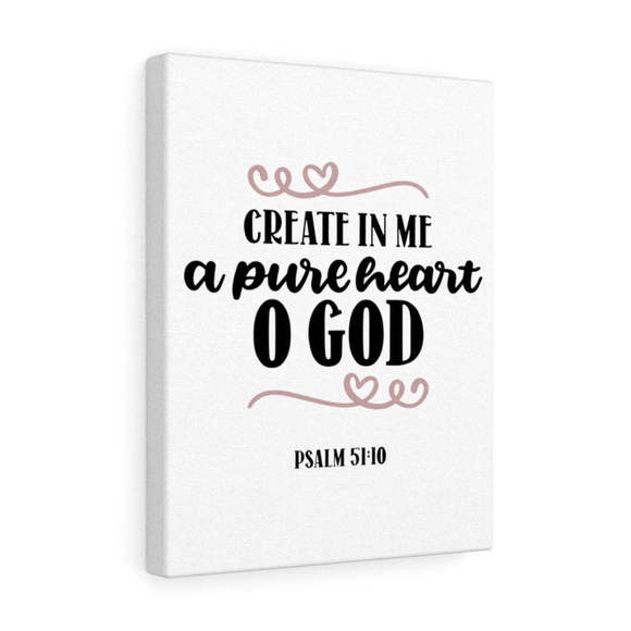 Express Your Love Gifts | Art | Scripture Sign Pure Heart O God Psalm ...